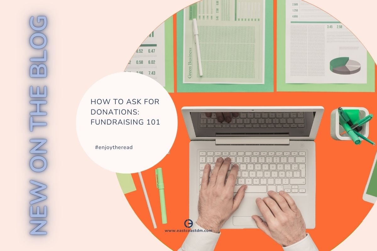 How To Ask For Donations The Fundraising 101 For Any Nonprofit East